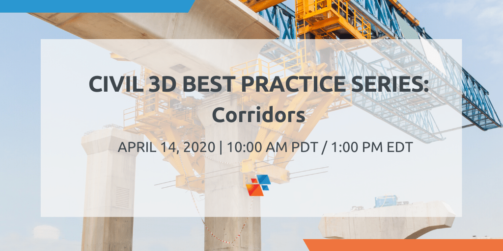 Civil 3D Best Practice Series: Corridors – SolidCAD – A Cansel Company